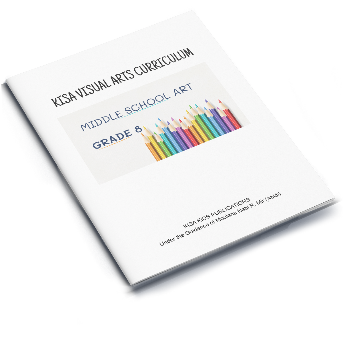 Visual Arts Curriculum | Grade 8 – Al-Kisa Foundation