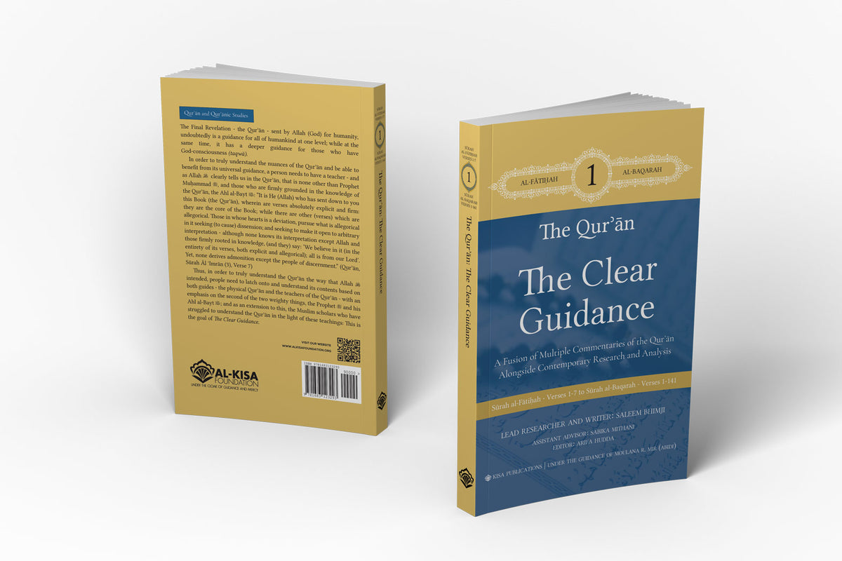 The Clear Guidance - Volume 1 – Al-Kisa Foundation