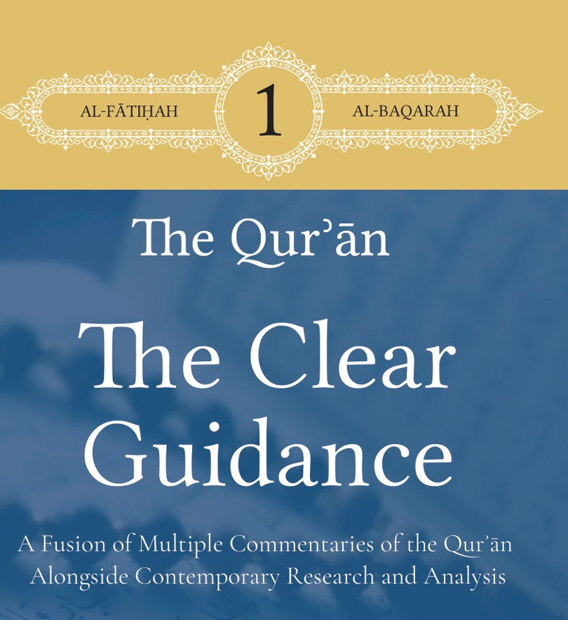 The Clear Guidance - Volume 1 – Al-Kisa Foundation